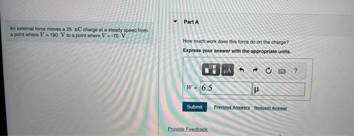 Solved An external force moves a 25nC charge at a steady | Chegg.com