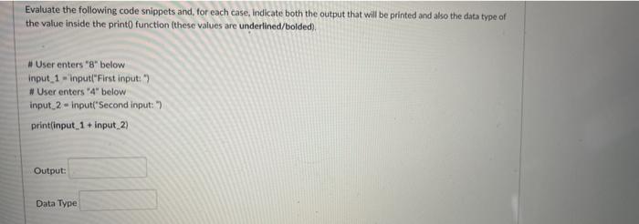 Solved Evaluate the following code snippets and, for each | Chegg.com