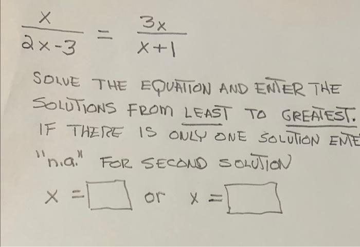 Solved 2x−3x=x+13x SOLVE THE EQUATION AND ENTER THE | Chegg.com