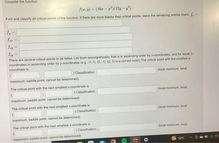 Solved Consider the function f(x,y)=(16x−x2)(12y−y2). Find | Chegg.com