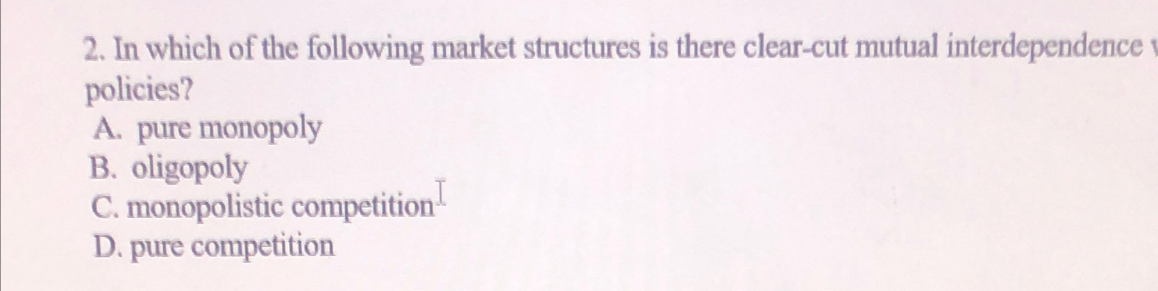Solved In which of the following market structures is there | Chegg.com