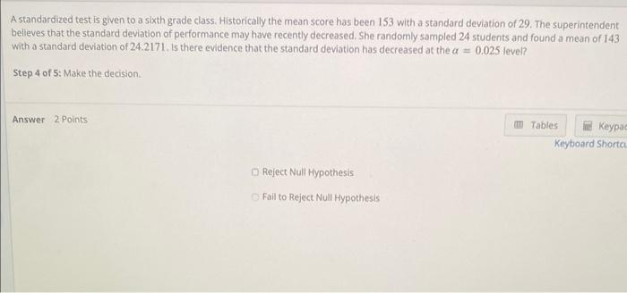 Solved A standardized test is given to a sixth grade class. | Chegg.com