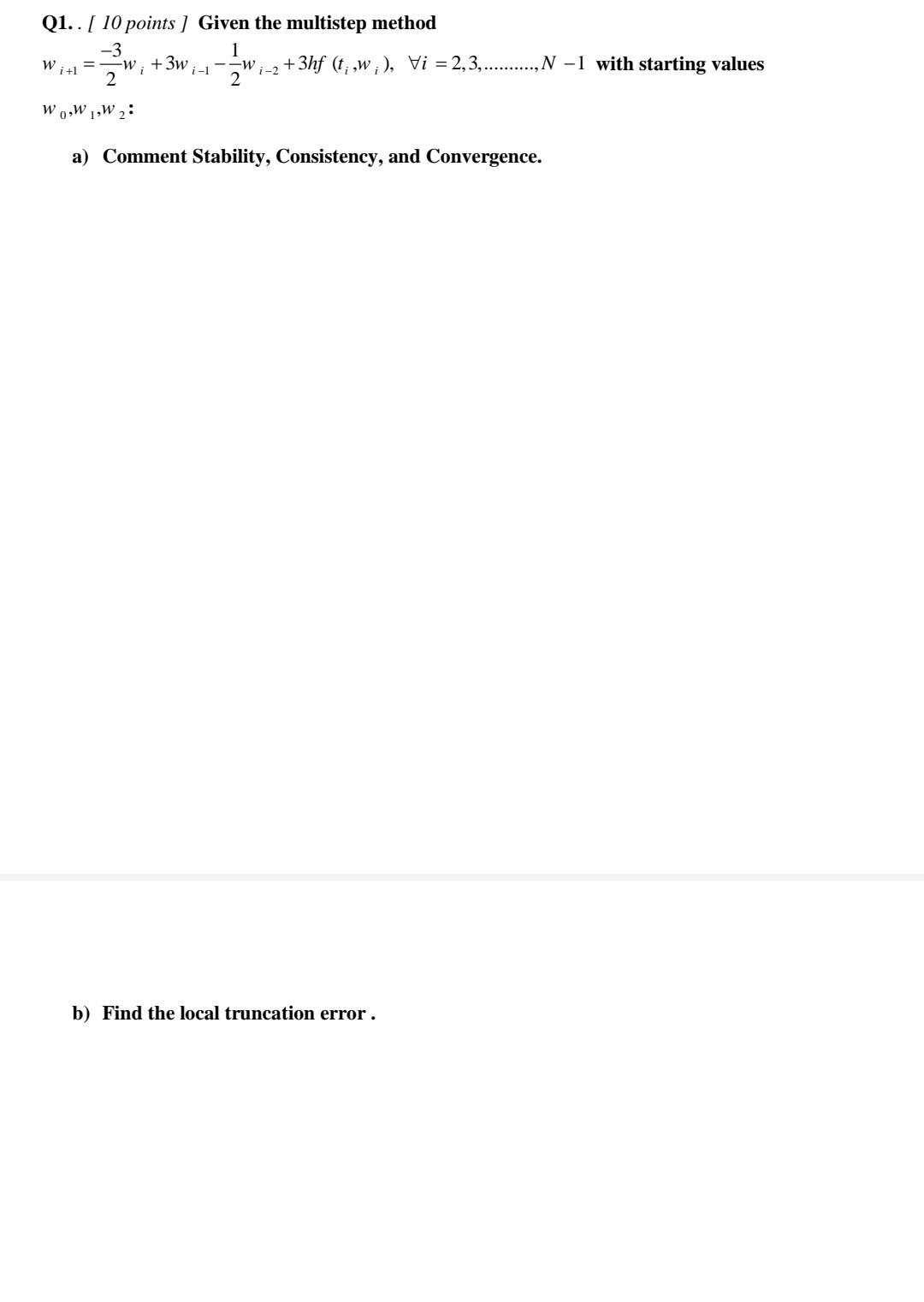 Solved Q1. [ 10 points ] Given the multistep method | Chegg.com