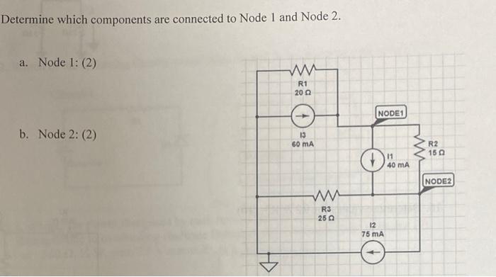 Solved Determine which components are connected to Node 1 | Chegg.com