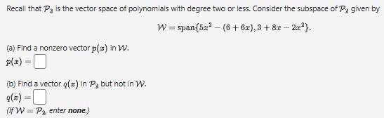 Solved Recall that P2 is the vector space of polynomials | Chegg.com