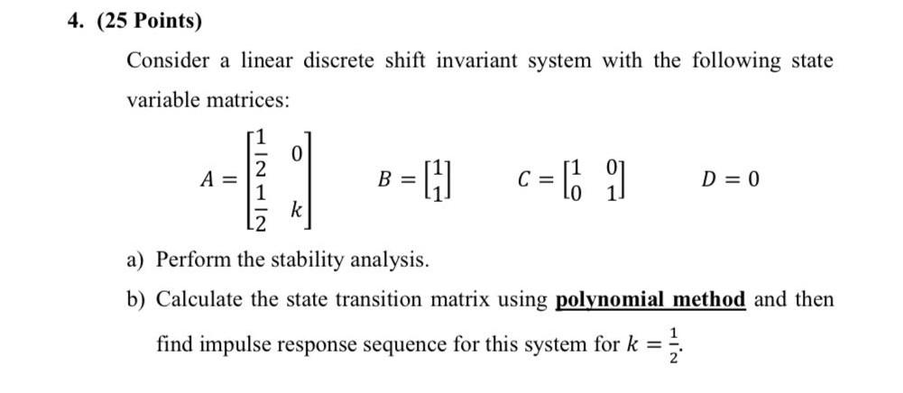 Solved 4. (25 Points) Consider a linear discrete shift | Chegg.com