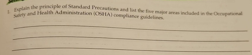Solved Explain the principle of Standard Precautions and | Chegg.com