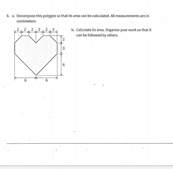 Solved 6. a. Decompose this polygon so that its area can be | Chegg.com