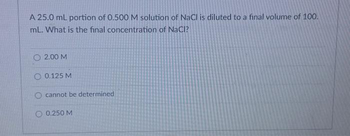 Solved A 25.0 mL portion of 0.500 M solution of NaCl is | Chegg.com