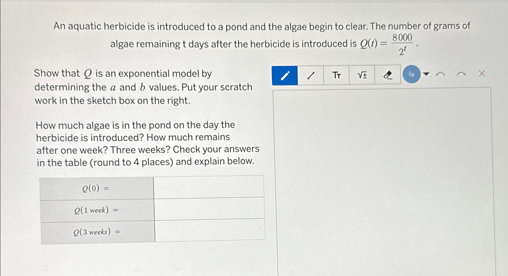 Solved An aquatic herbicide is introduced to a pond and the | Chegg.com