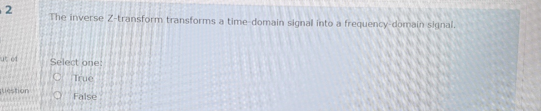 Solved 2The inverse Z-transform transforms a time-domain | Chegg.com