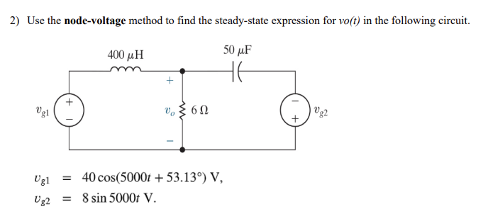 Solved Use the node-voltage method to find the steady-state | Chegg.com