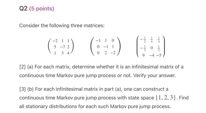 Consider the following three matrices: | Chegg.com