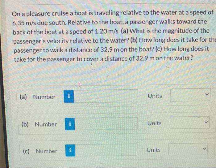 Solved On a pleasure cruise a boat is traveling relative to | Chegg.com