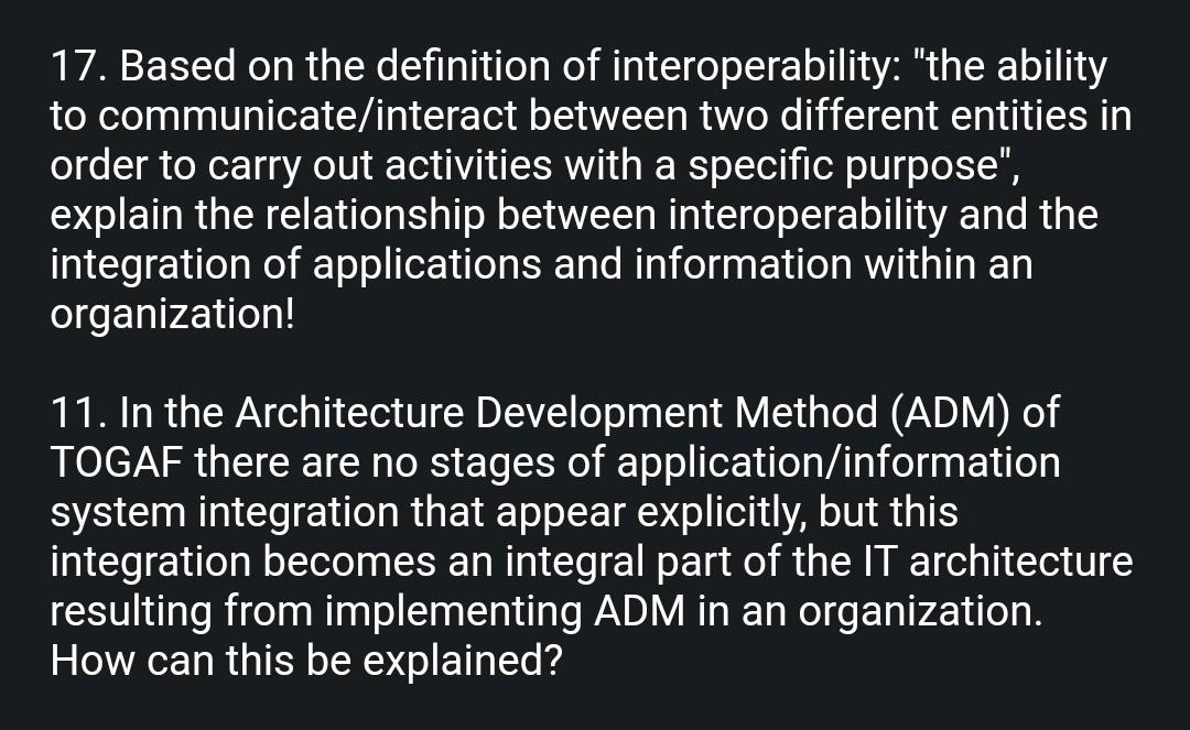 Solved 17. Based on the definition of interoperability: "the | Chegg.com