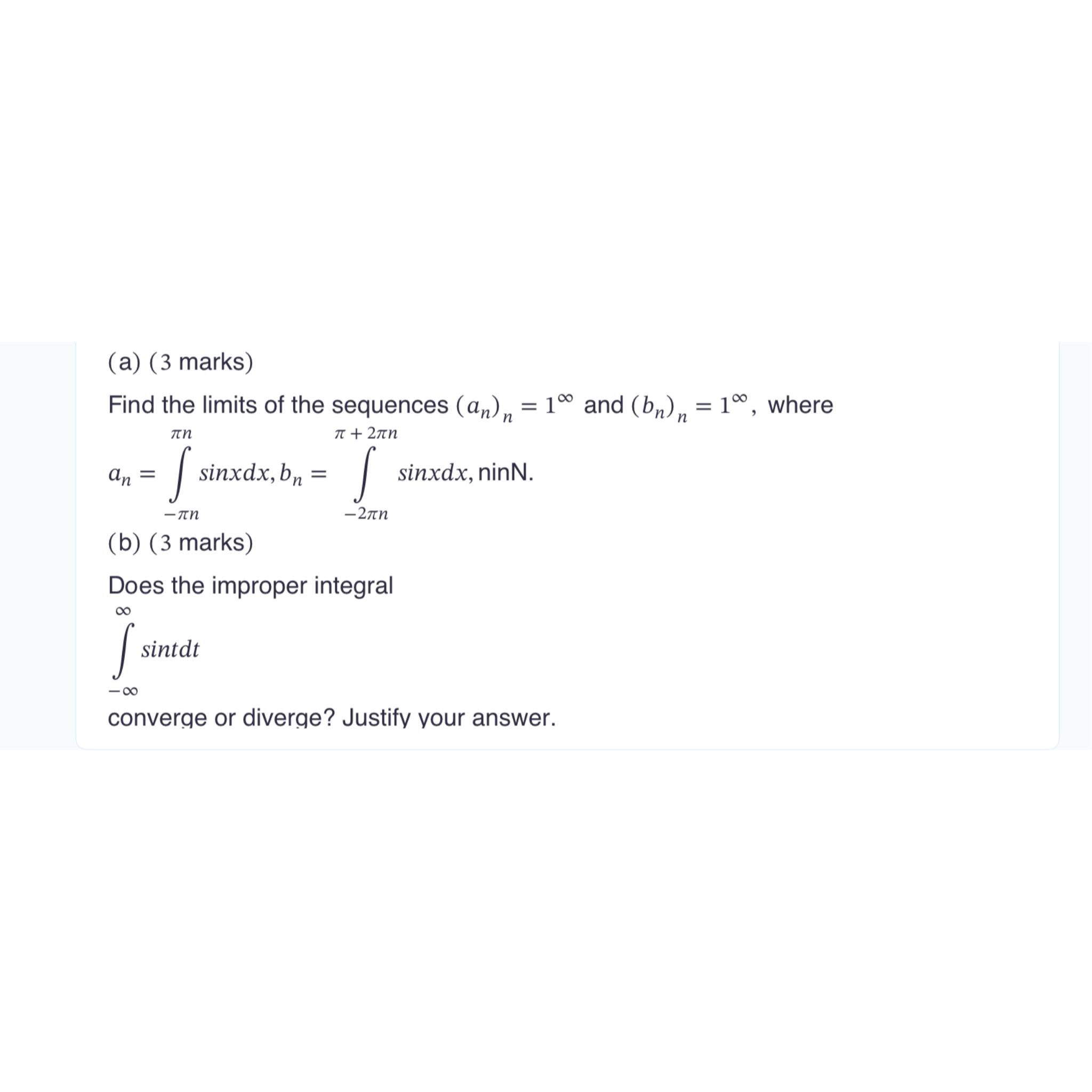 Solved (a) (3 marks)\\nFind the limits of the sequences | Chegg.com