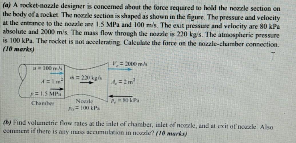 Solved (a) A rocket-nozzle designer is concerned about the | Chegg.com