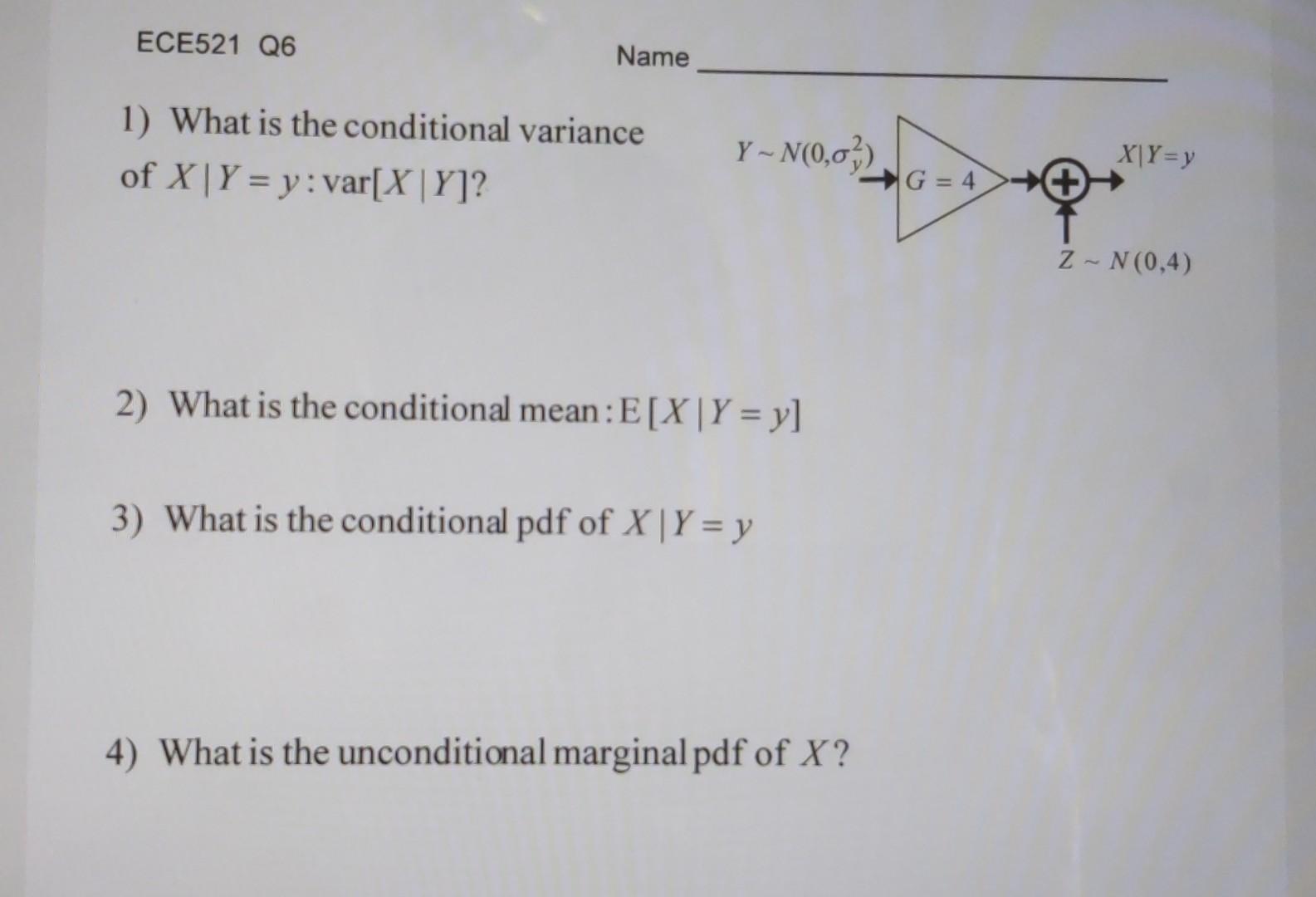 Solved Name 1) What is the conditional variance of | Chegg.com