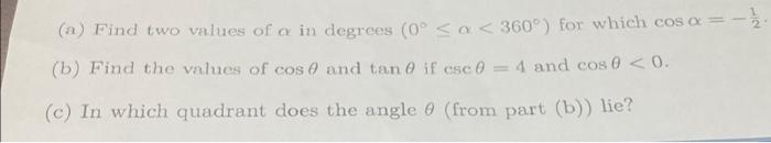 Solved (a) Find two values of a in degrees (0°