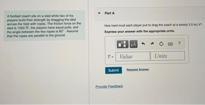 Solved A football coach sits on a sled while two of his | Chegg.com
