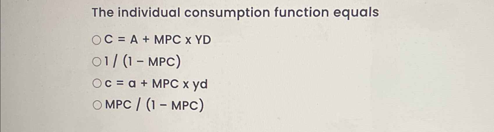 Solved The individual consumption function | Chegg.com