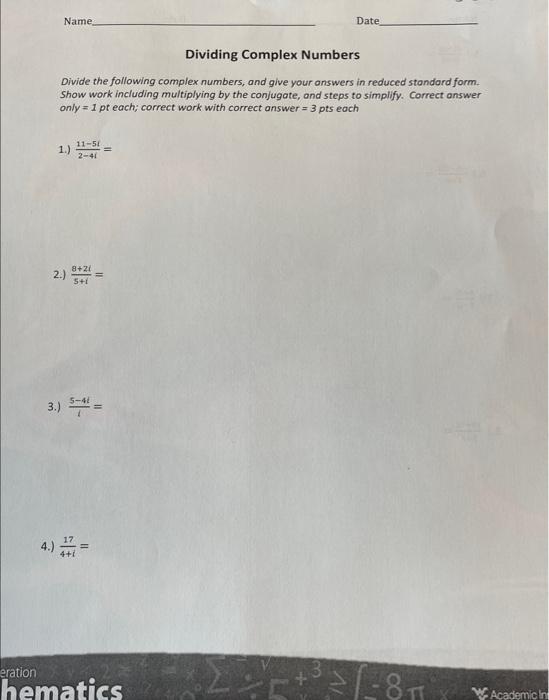 Name Date Dividing Complex Numbers Divide the | Chegg.com