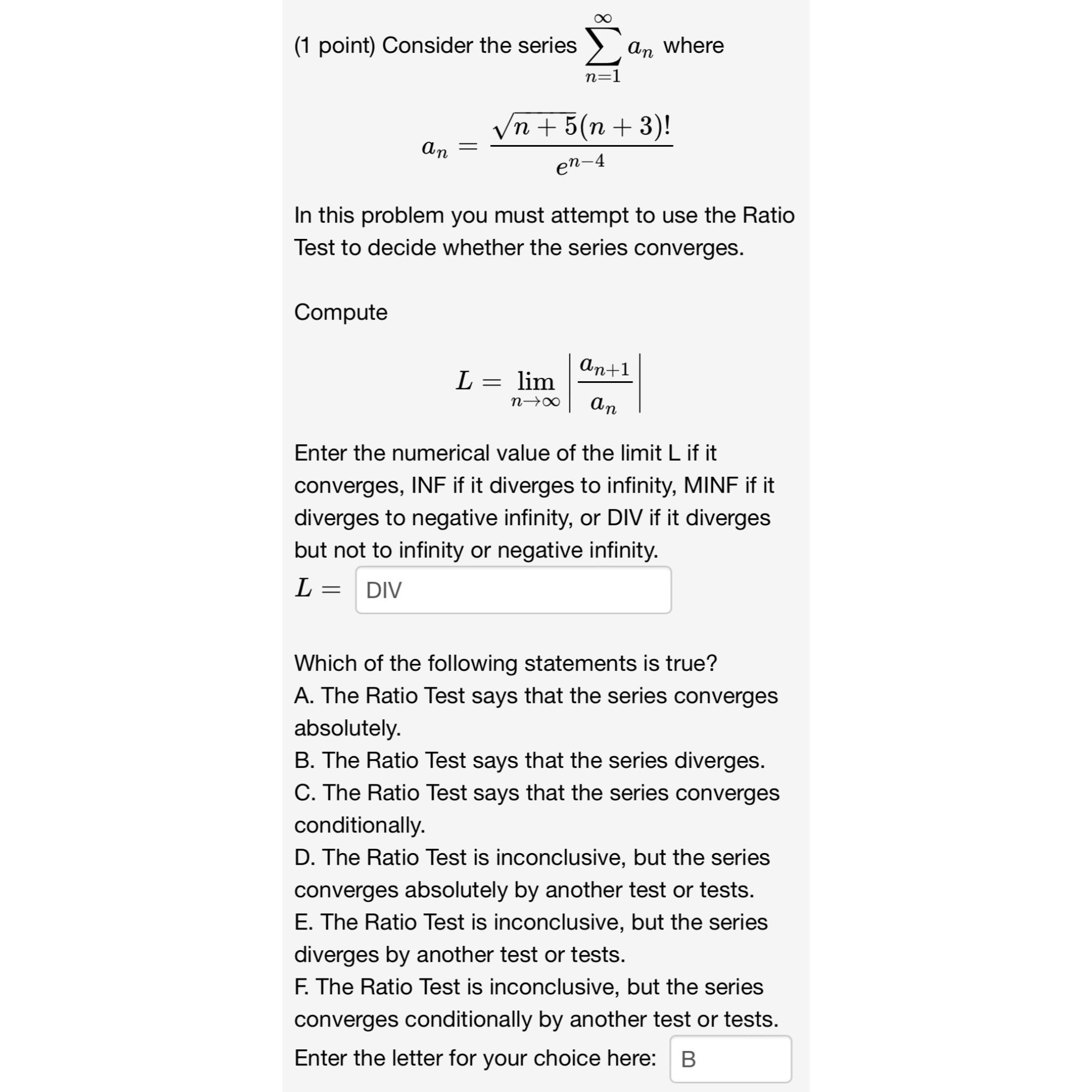 Solved Consider the seriesAn where n=1an =n + 5(n +3)!en-4In | Chegg.com