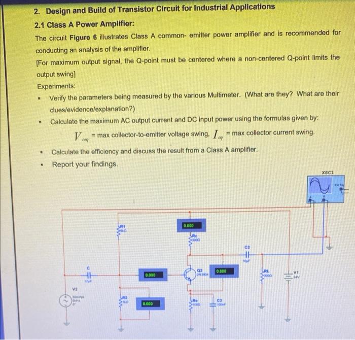 Solved 2. Design and Build of Transistor Circuit for | Chegg.com