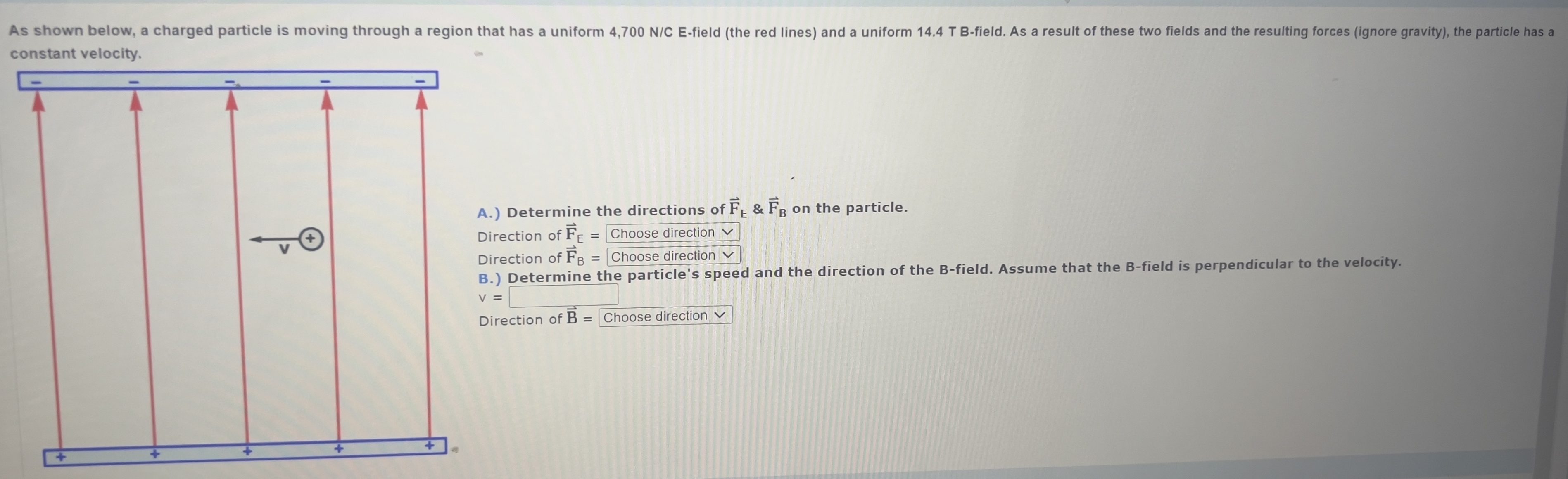 Solved constant velocity.A.) ﻿Determine the directions of | Chegg.com