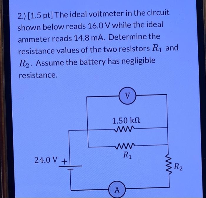 Solved 2.) [1.5pt] The ideal voltmeter in the circuit shown | Chegg.com