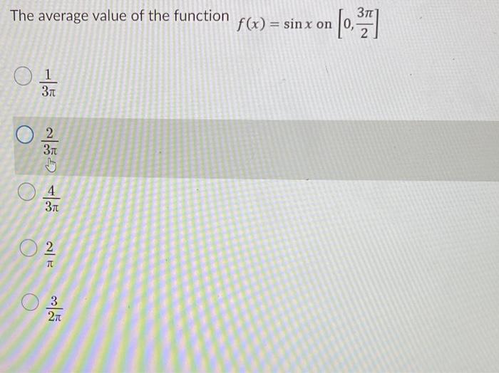Solved average value of the function f(x)=sinx on [0,23π] | Chegg.com