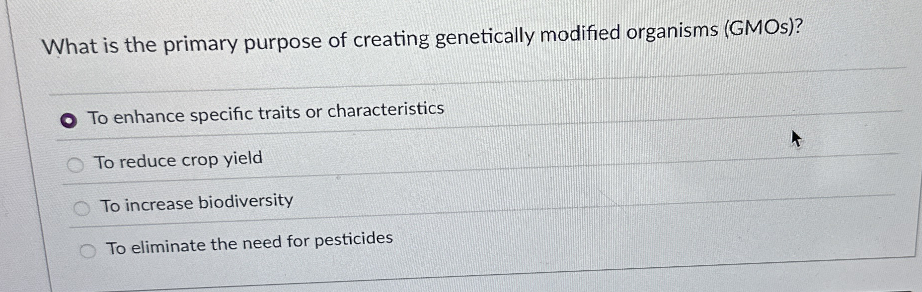 Solved What is the primary purpose of creating genetically | Chegg.com