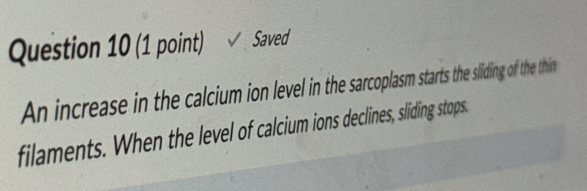 Solved Question 10 (1 ﻿point) ﻿SavedAn increase in the | Chegg.com