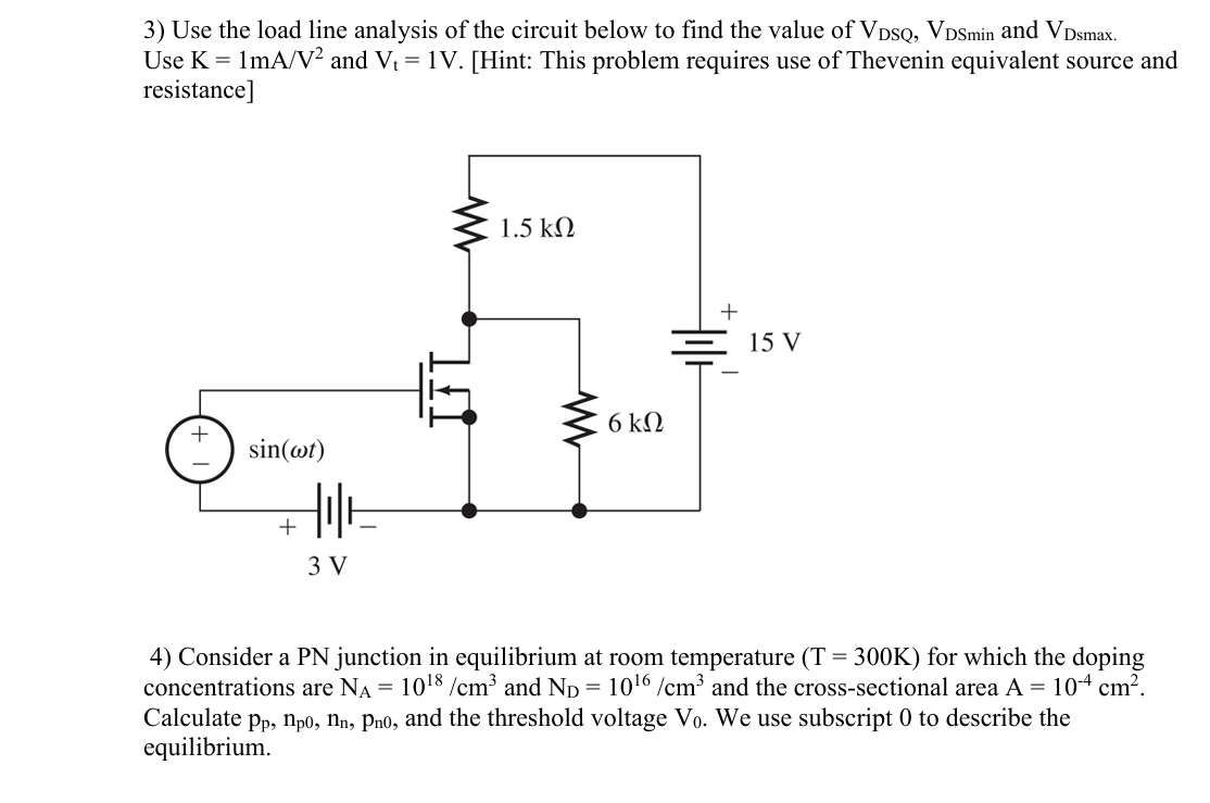 Solved Use the load line analysis of the circuit below to | Chegg.com