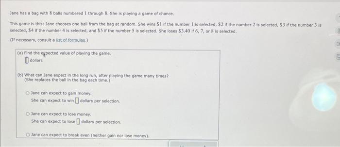 Solved Jane has a bag with 8 balls numbered 1 through 8 . | Chegg.com