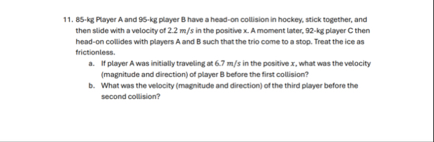 Solved 85-kg ﻿Player A and 95-kg ﻿player B have a head-on | Chegg.com