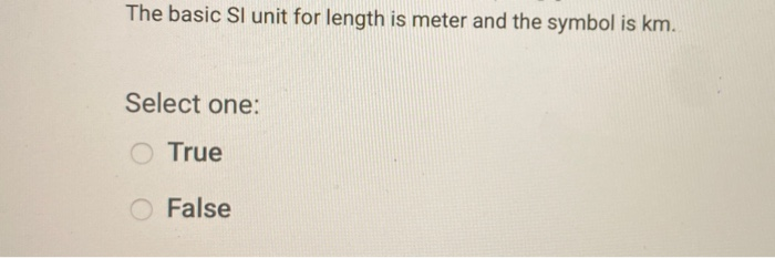 Solved The basic Sl unit for length is meter and the symbol | Chegg.com