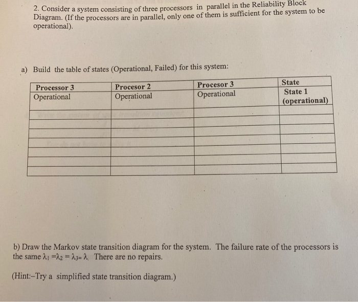 Solved 2. Consider a system consisting of three processors | Chegg.com