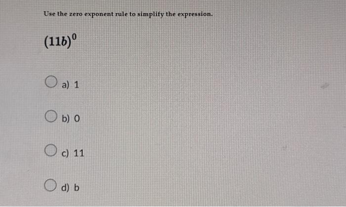 Solved Use the zero exponent rule to simplify the | Chegg.com