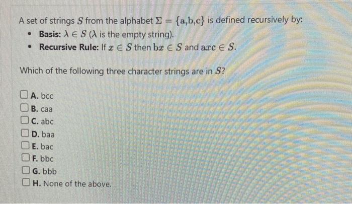 Solved A set of strings S from the alphabet Σ={a,b,c} is | Chegg.com