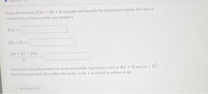 Solved Given the function f(x)=6x+6, evaluate and simplify | Chegg.com