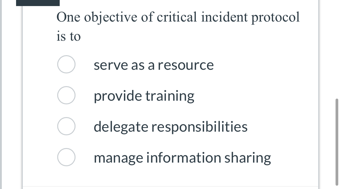 Solved One objective of critical incident protocol is | Chegg.com