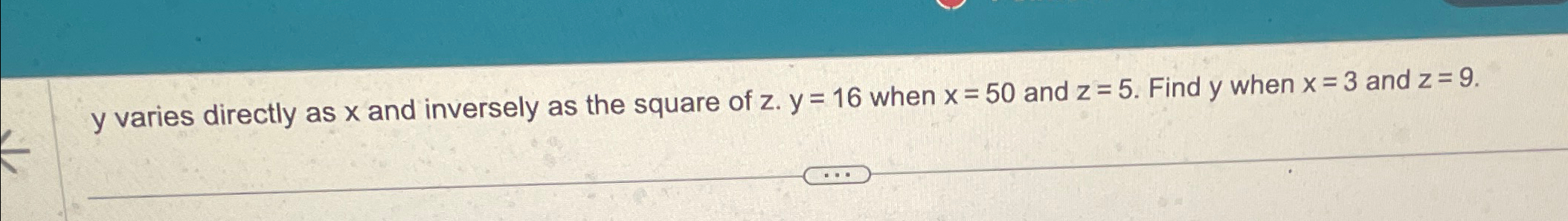 Solved y ﻿varies directly as x ﻿and inversely as the square | Chegg.com