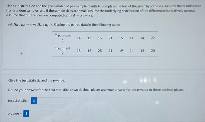 Solved Use a t-distribution and the given matched pair | Chegg.com