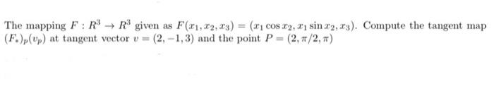 Solved The mapping F:R3→R3 given as | Chegg.com