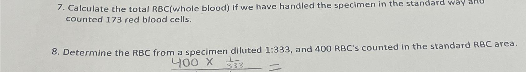 Solved Calculate the total RBC(whole blood) ﻿if we have | Chegg.com