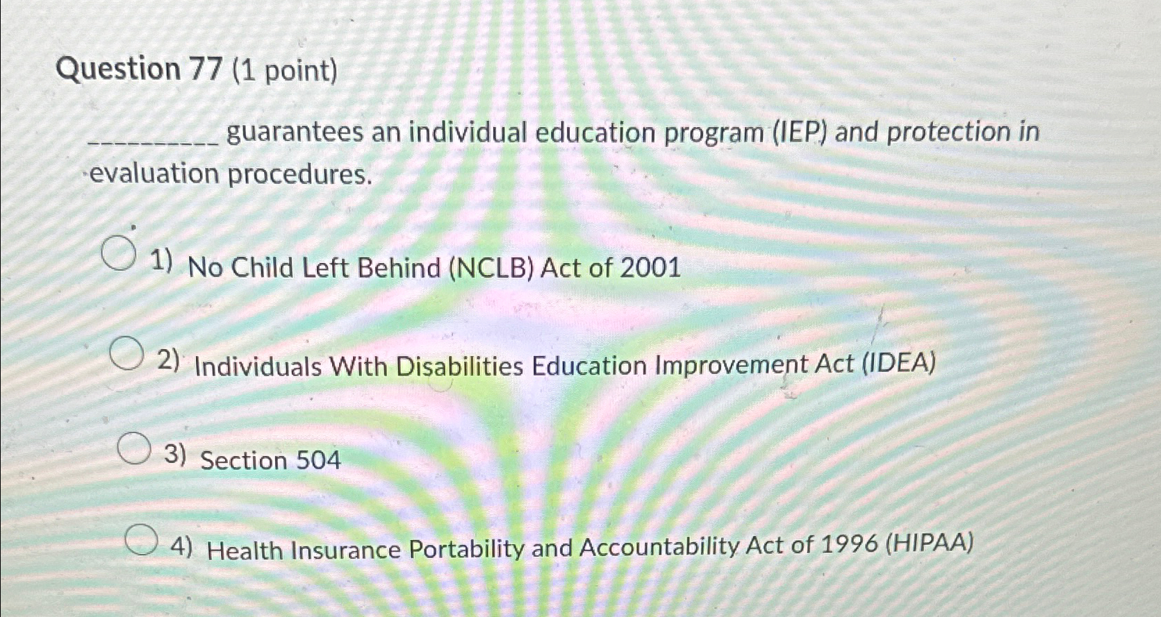 Solved Question 77 (1 ﻿point)guarantees an individual | Chegg.com