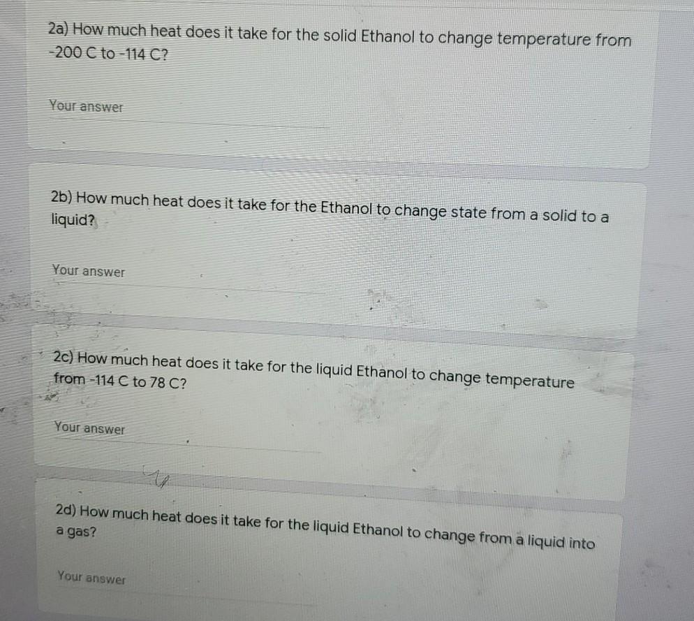 Solved A 150 g of solid Ethanol (alcohol) at -200 C is | Chegg.com