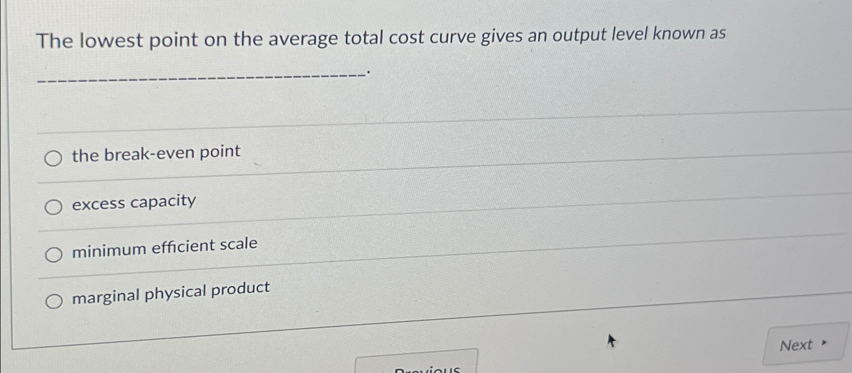 Solved The lowest point on the average total cost curve | Chegg.com