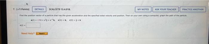 Solved Scalcet9 13 4 018 Find The Postion Vector Of A